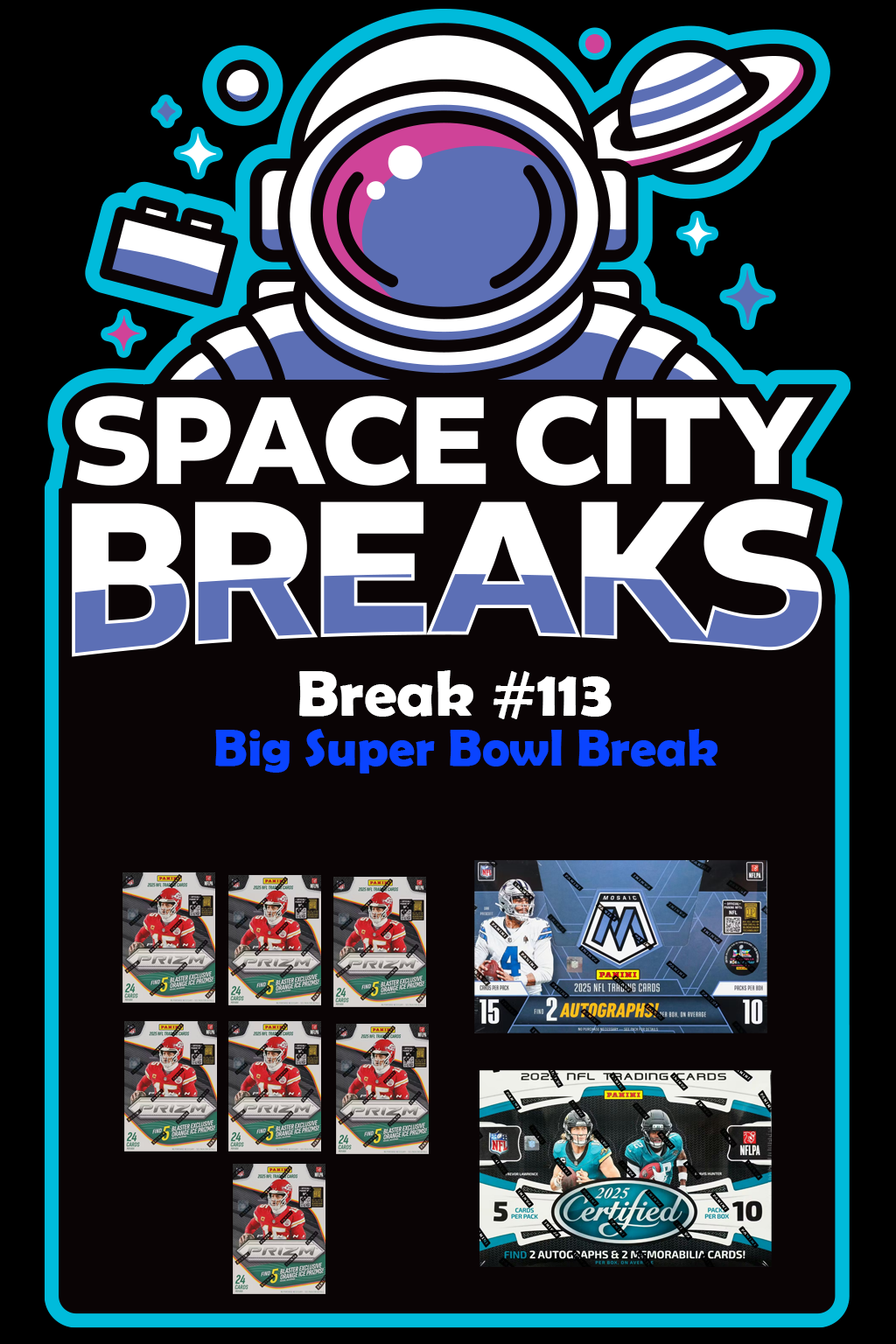 Break #113 - Big Game Break - Full Spots - Space City Breaks